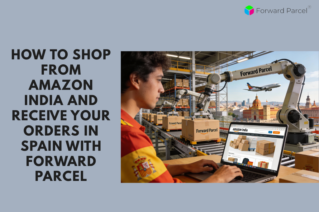 How to Shop from Amazon India and Receive Your Orders in Spain with ...